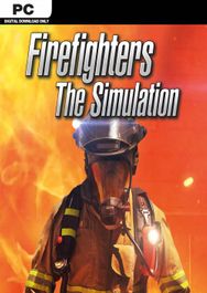 Buy Firefighters - The Simulation PC CD Key | Loaded