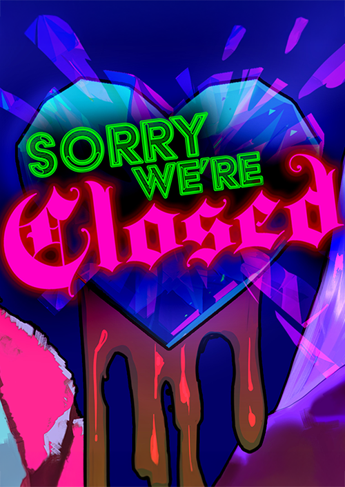 Buy Sorry We're Closed PC CD Key | Loaded